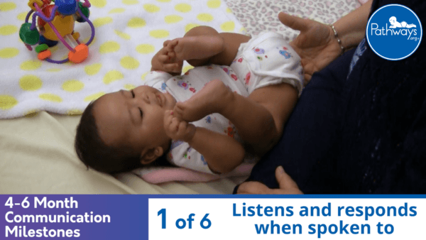Pathways.org | 4-6 Month Baby Communication Milestones to Look For