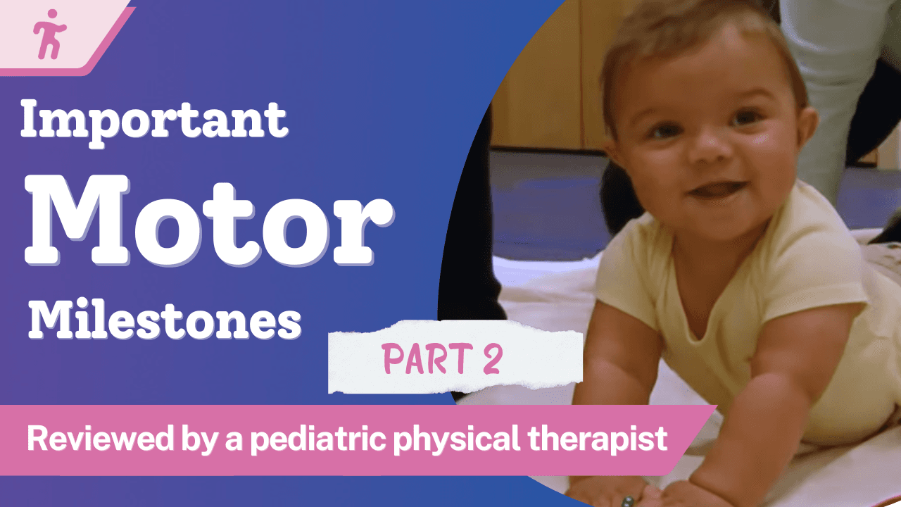 Pathways.org | Important Motor Milestones: Baby’s First Year (Part 2)